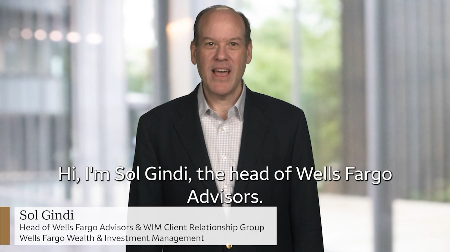 Join Wells Fargo Advisors (Sol Gindi)